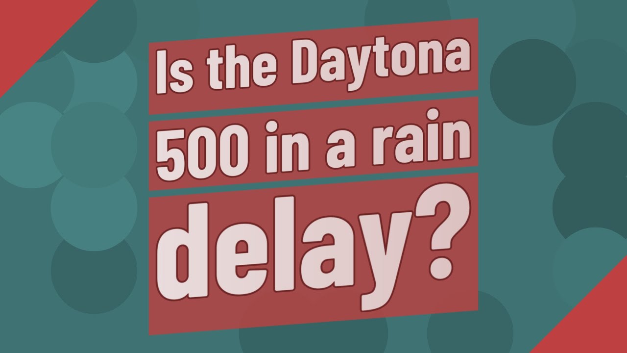 Is the Daytona 500 in a rain delay? - YouTube