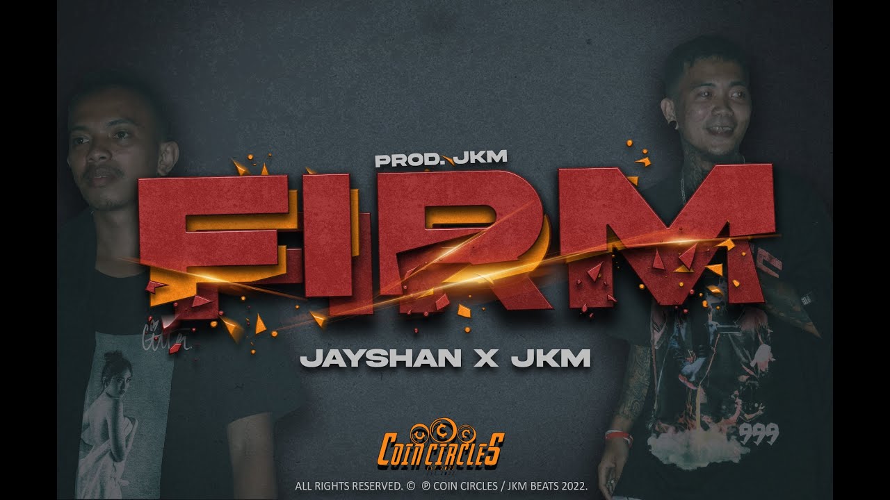 Firm - Jayshan x JKM (Official Lyrics Video) - YouTube