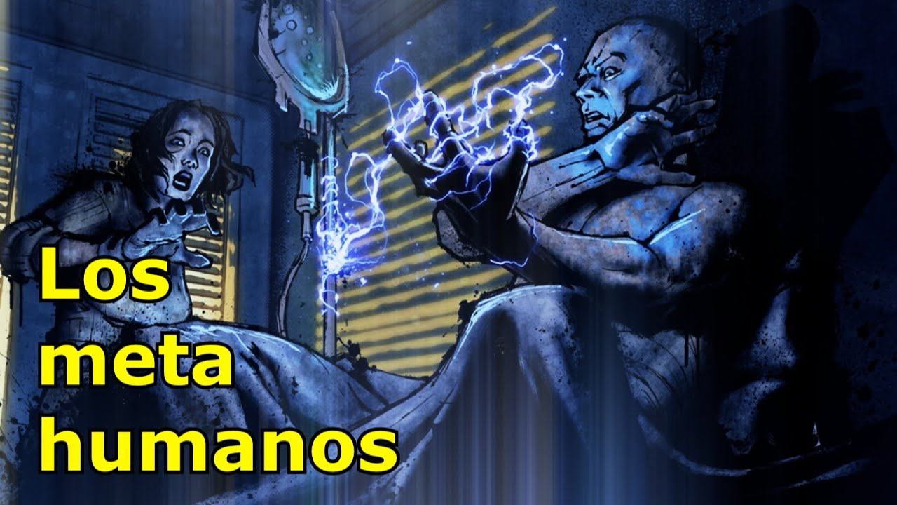 Los metahumanos - YouTube