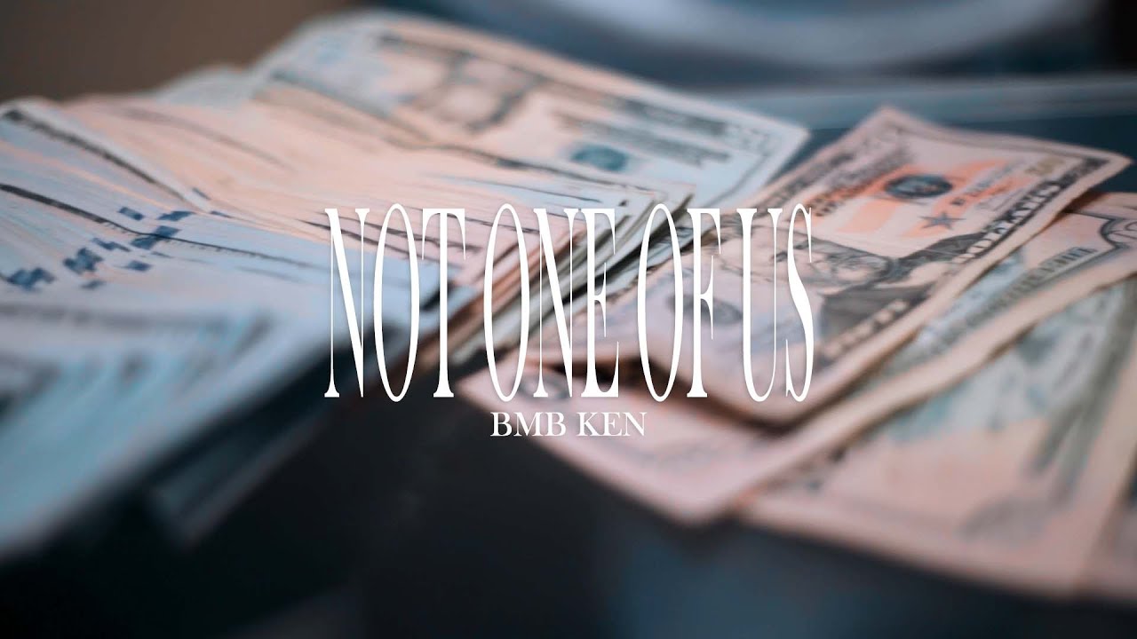 (HD) BMB Ken - Not One Of Us (directed @tymefloc) - YouTube