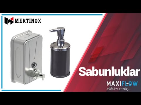 Mertinoks & Maxiflow Sabunluklar