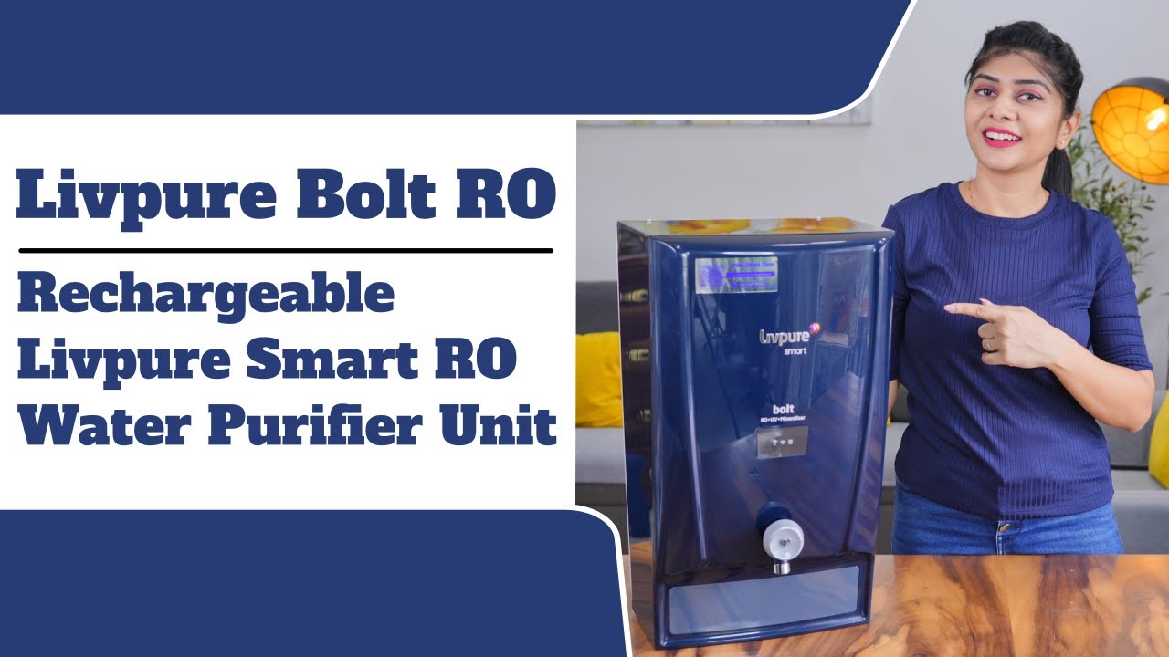 Rechargeable Livpure Smart RO Water Purifier Unit | Livpure Bolt RO ...