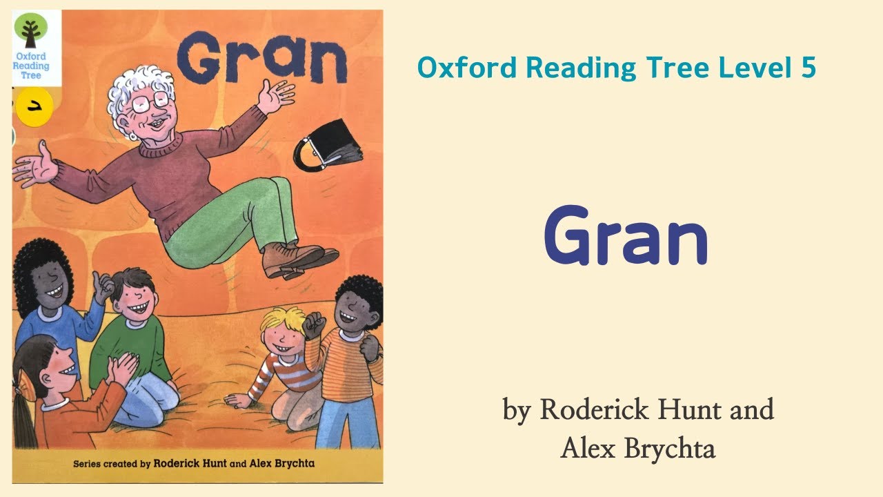 Gran ORT Oxford Reading Tree Level 5 Readaloud | 줄거리요약 - YouTube