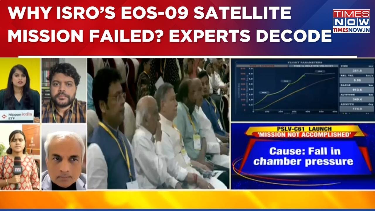 Why ISRO’s PSLV-C61/EOS-09 Satellite Mission Failed Minutes After ...