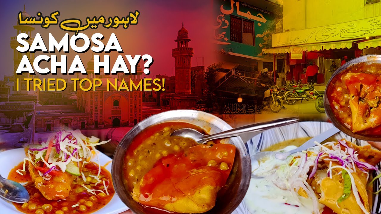 I tried Lahore's Best Samosa Shops | Find out the Best Samosa of Lahore ...