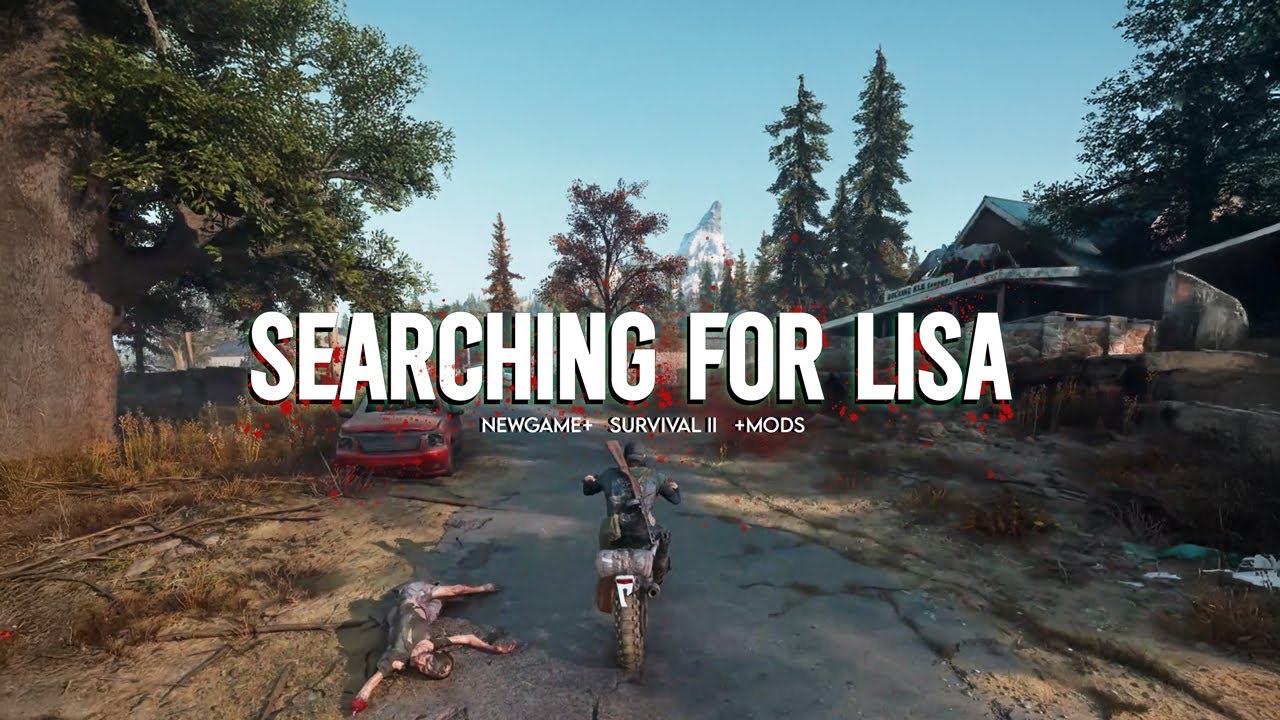 Days Gone "SEARCHING FOR LISA" Mission Walkthrough - YouTube