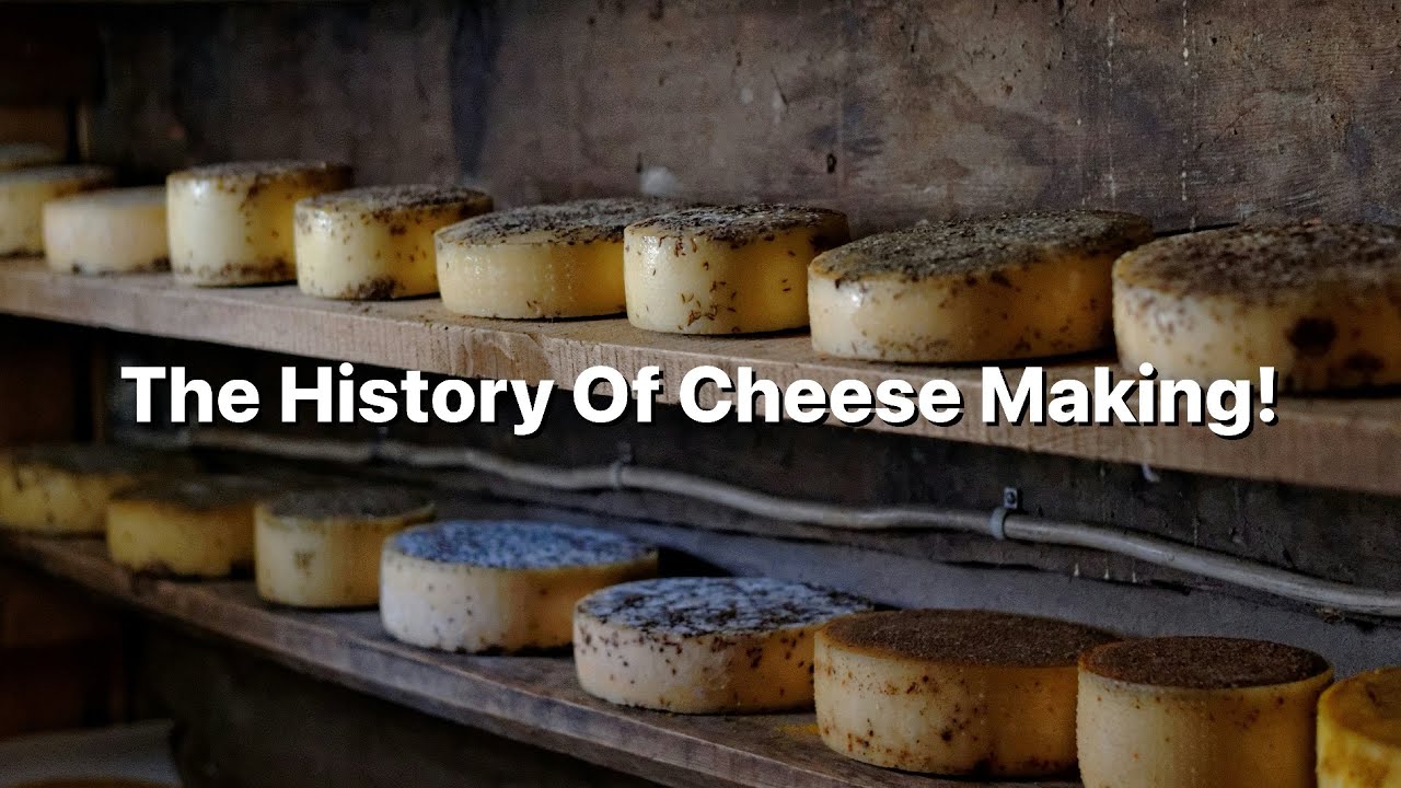 The Mysterious History Of Cheese & Cheese Making - YouTube
