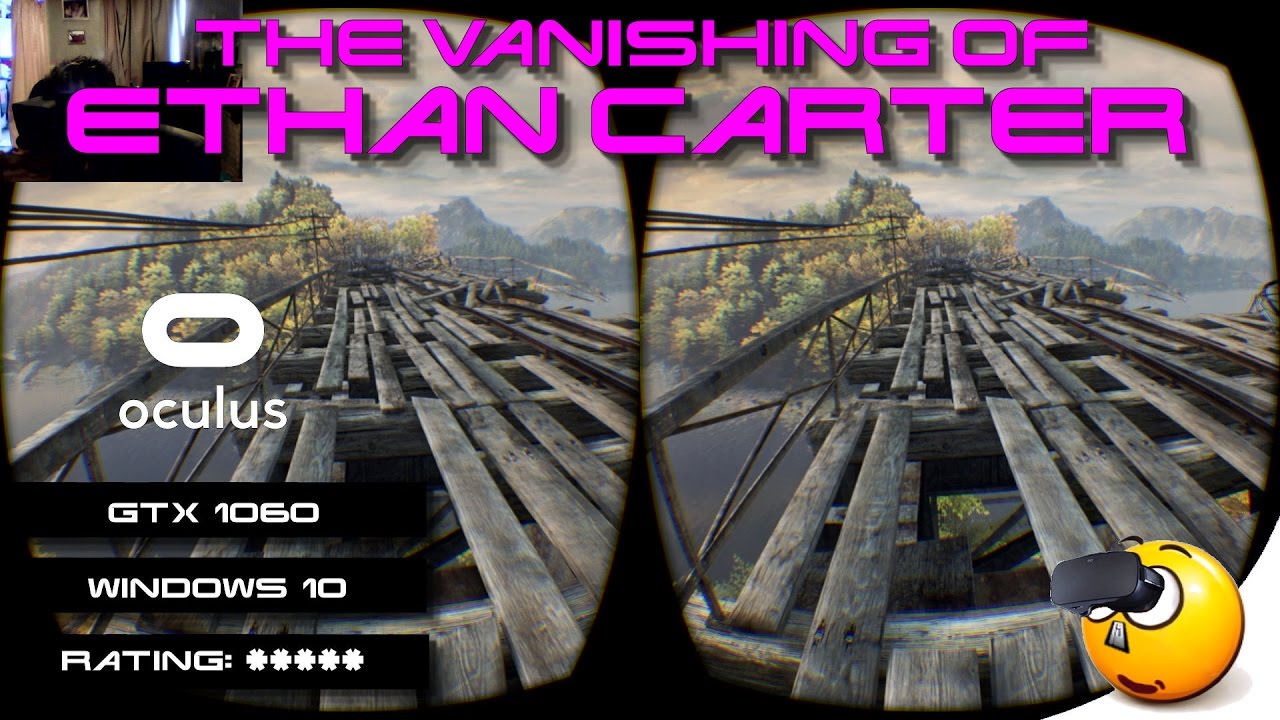 The Vanishing Of Ethan Carter VR | Oculus Rift | GeForce GTX 1060 - YouTube