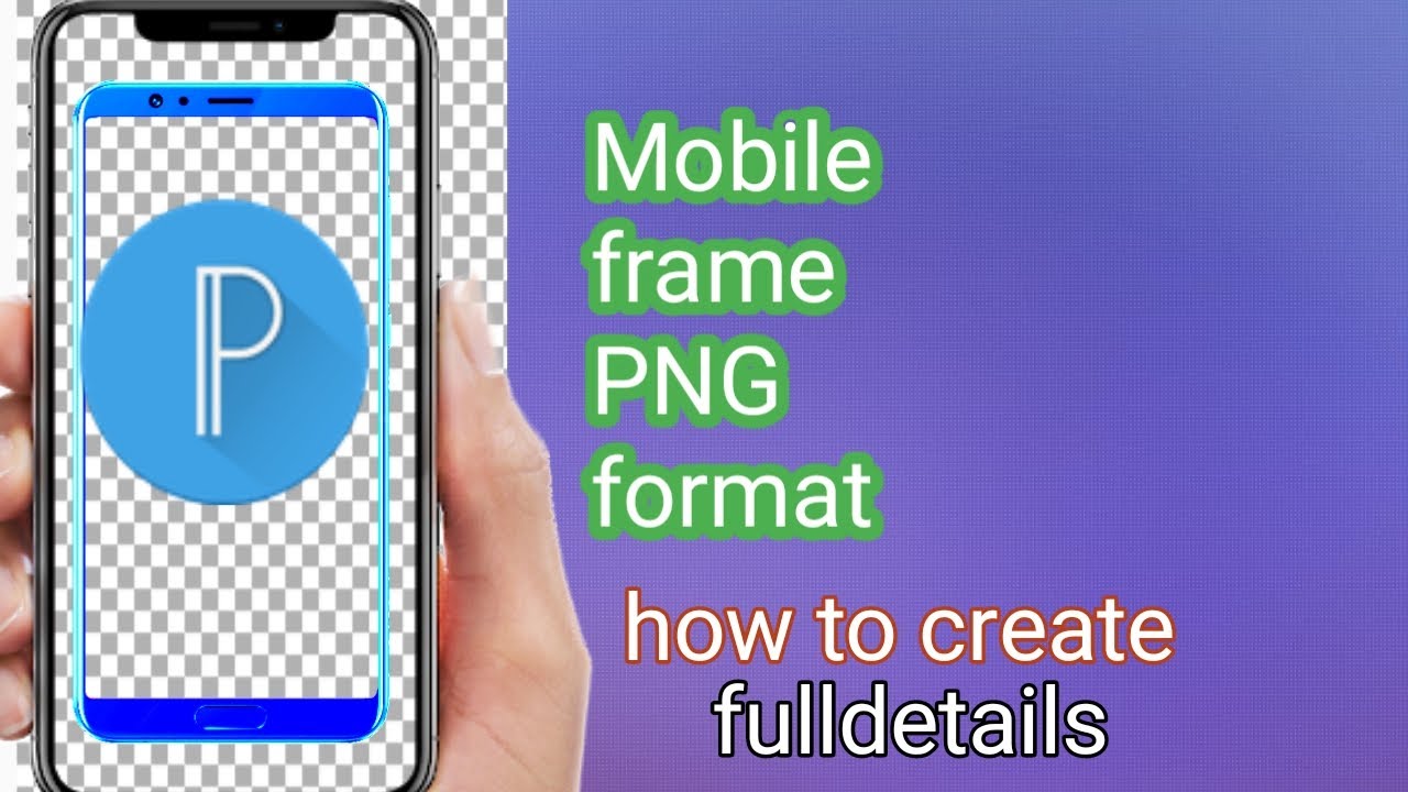 Mobile frame png | how to make mobile frame | mobile frame create ...