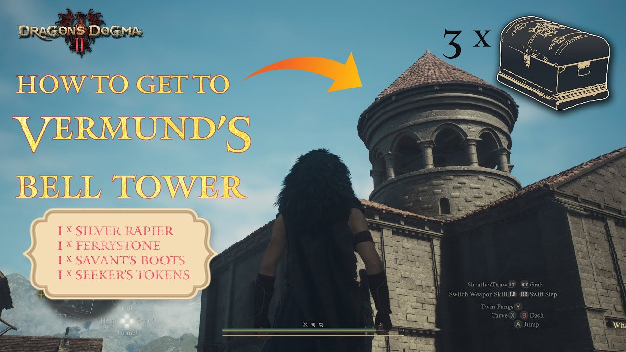 How To Get To Grand Riftstone Of Vermund's Bell Tower - Dragon's Dogma ...