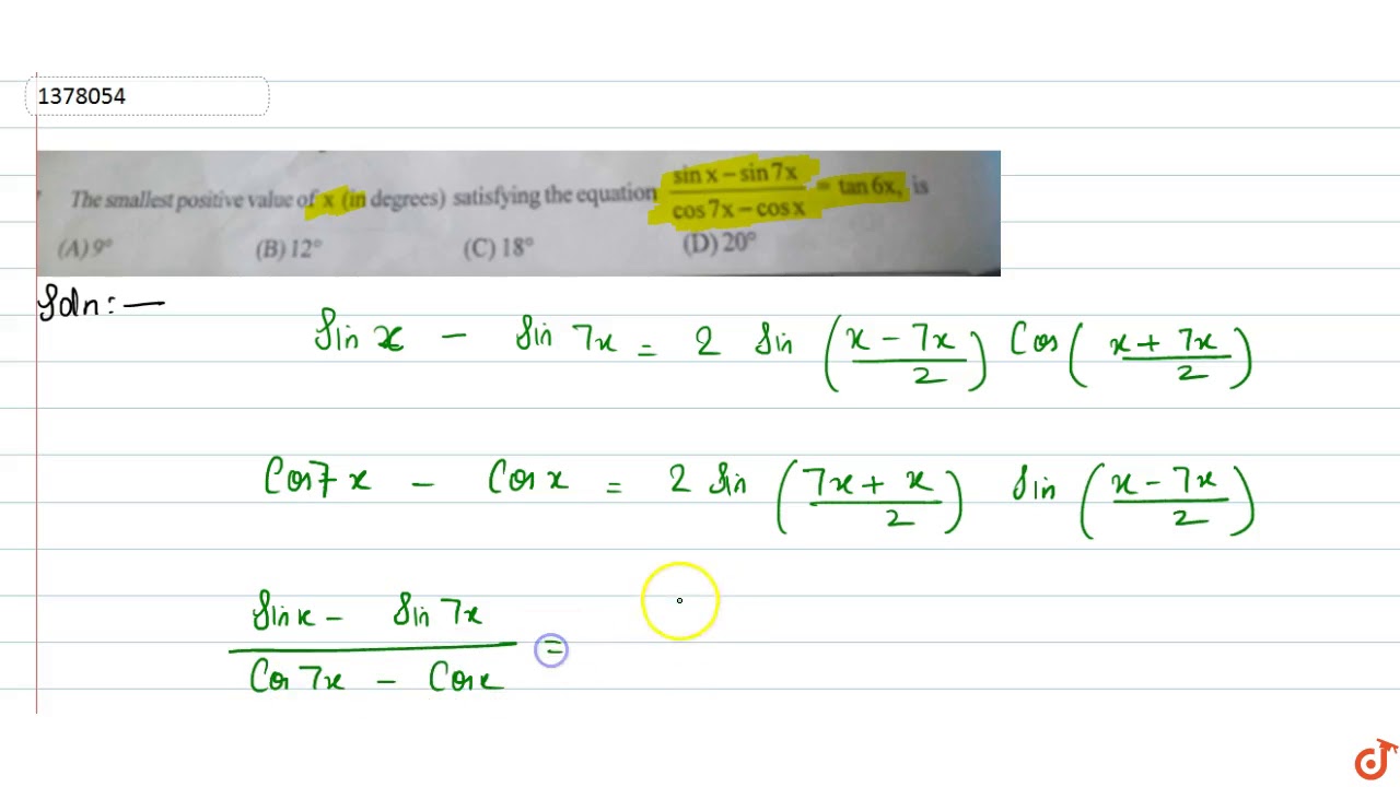 The Smallest Positive Value Of X in Degrees Satisfying The Equation The Smallest Positive Value Of X in Degrees Satisfying The Equation