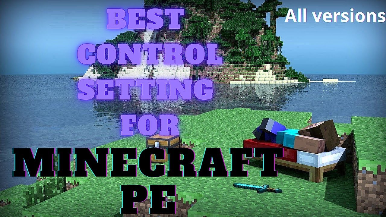 Best controls settings for Minecraft pocket edition || Minecarft ...