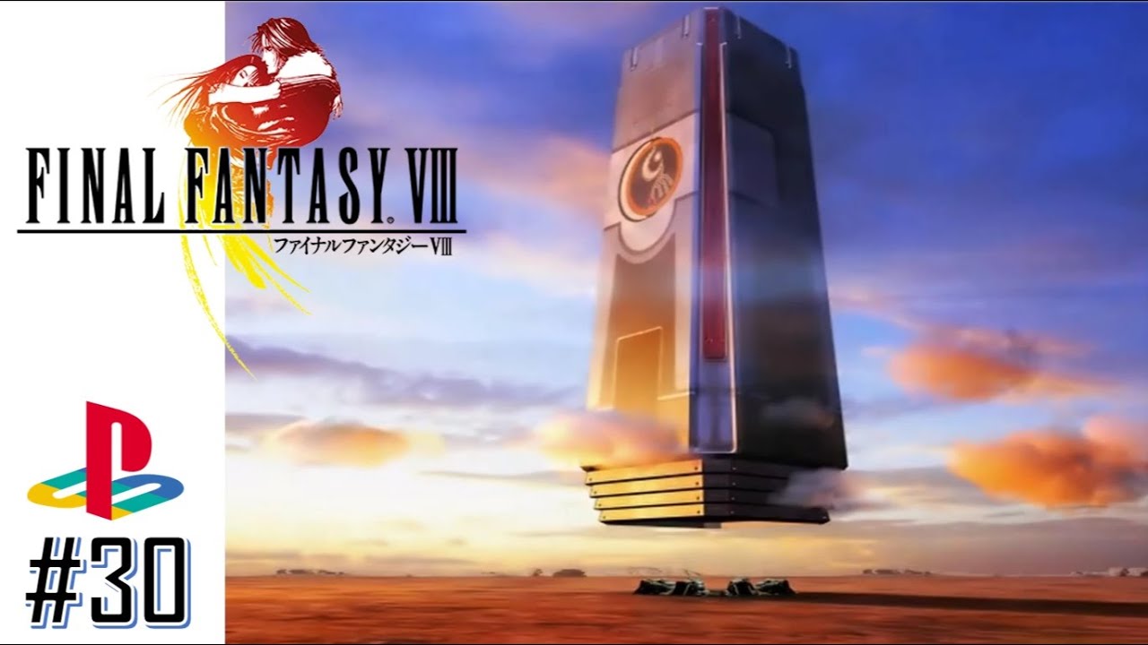 Final Fantasy VIII Perfect Walkthrough (PS1 2016) Part 30 - YouTube