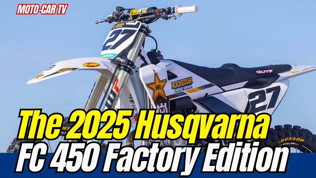 The 2025 FC 450 Factory Edition: A Deep Dive into Husqvarna's Latest ...
