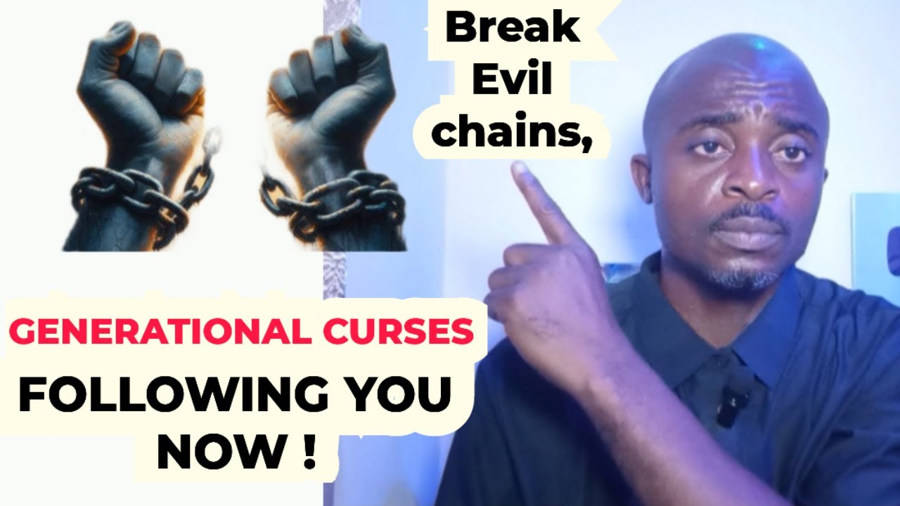 Break generational Curses,evil chains following you with these 3 ...