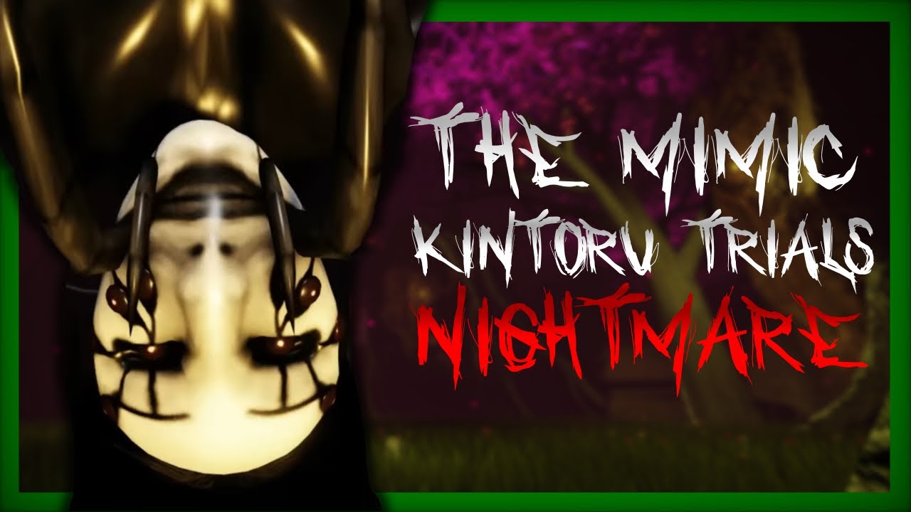 The mimic Kintoru trials nightmare full walkthrough | Roblox - YouTube