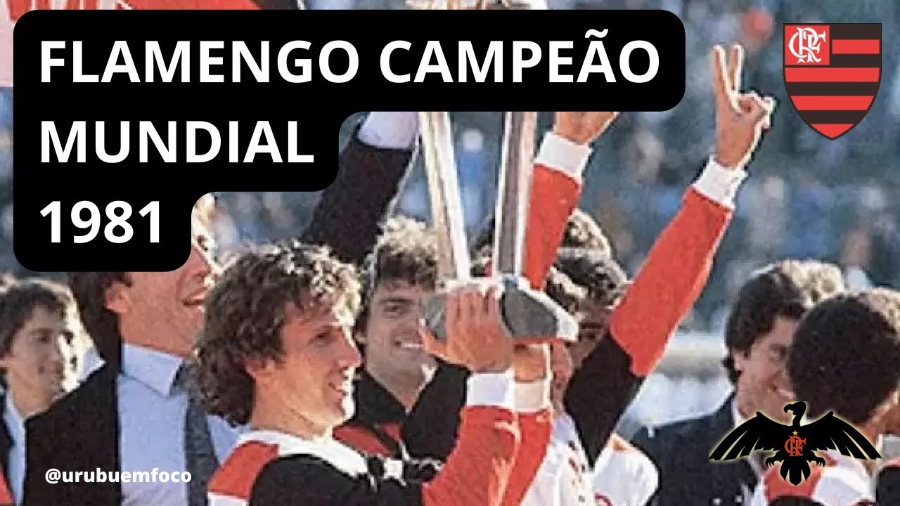 Flamengo Campeão Mundial 1981 - Melhores Momentos - YouTube