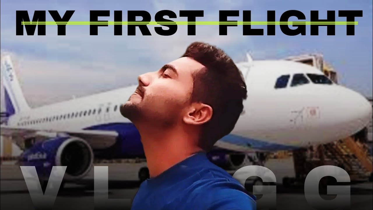 My First Flight ️ | How to Journey in Very Reasonable Price? Vlogg 🔥 # ...