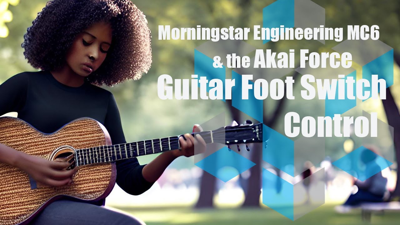 Morningstar Engineering MC6 & the Akai Force | Guitar Foot switch ...