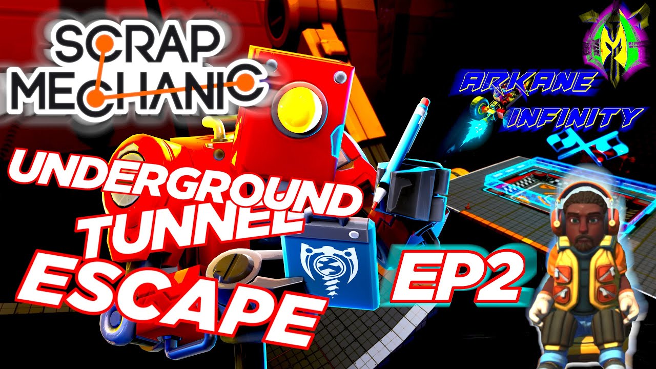 Scrap Mechanic: Underground Tunnels Escape Part 2- Challenge Mode ...