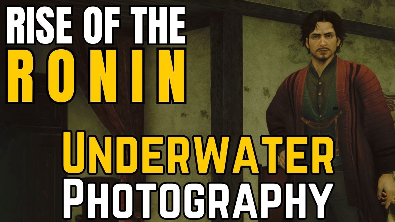 Rise of the Ronin - How to unlock Underwater Photography? - YouTube