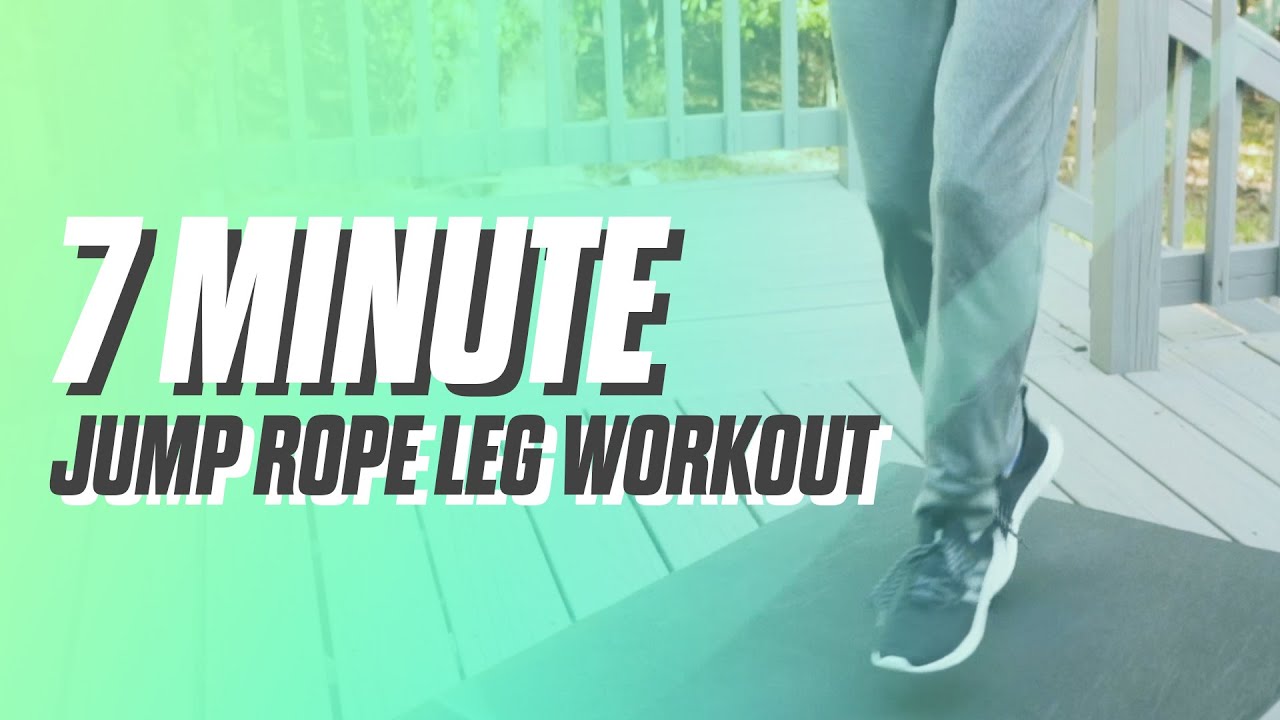 7 MIN. JUMP ROPE + LEG WORKOUT - YouTube