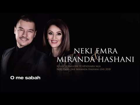 Neki Emra & Miranda Hashani - O me sabah (Official Song) - YouTube