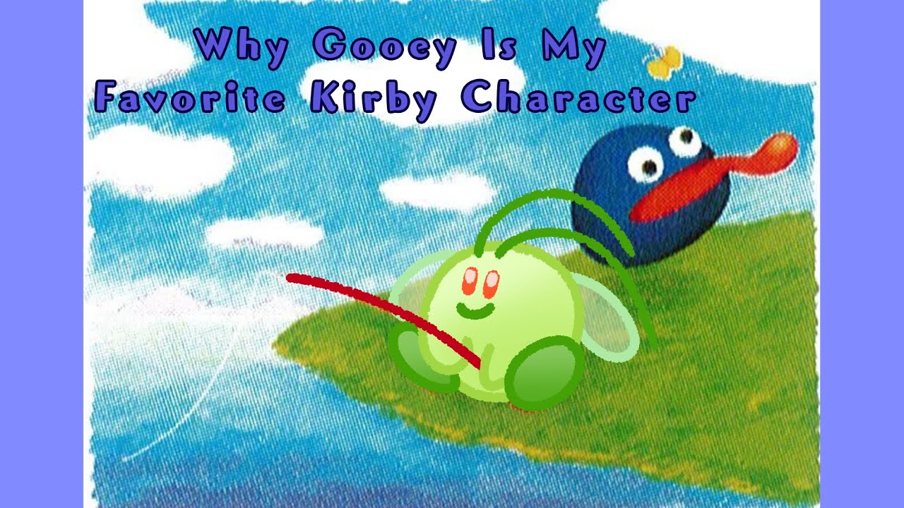 Why Gooey Is My Favorite Kirby Character - YouTube