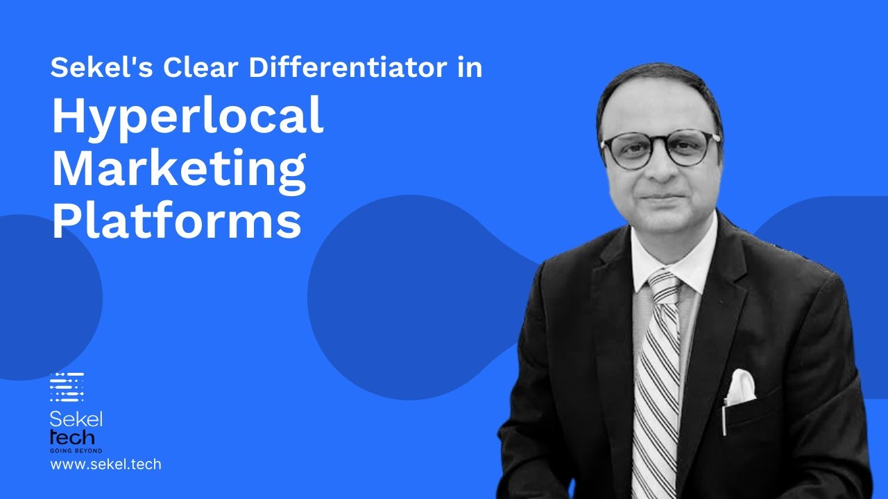 Sekel's Clear Differentiator in Hyperlocal Marketing Platforms - YouTube