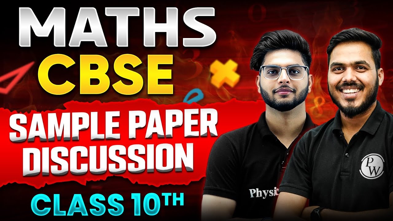 MATH'S CBSE SAMPLE PAPER DISCUSSION | CLASS 10th BOARD 2024 - YouTube