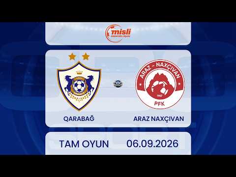 Qarabağ – Araz Naxçıvan | Misli Premyer Liqası. 4-cü tur | TAM OYUN