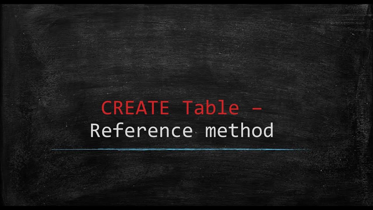 38 Create table Reference method - YouTube