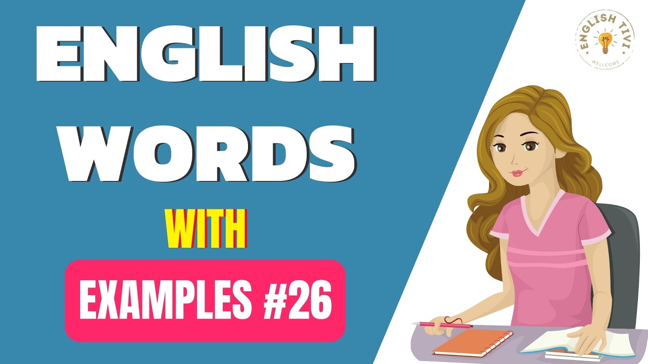 English Words With Examples | English Vocabulary Words with Meaning ...