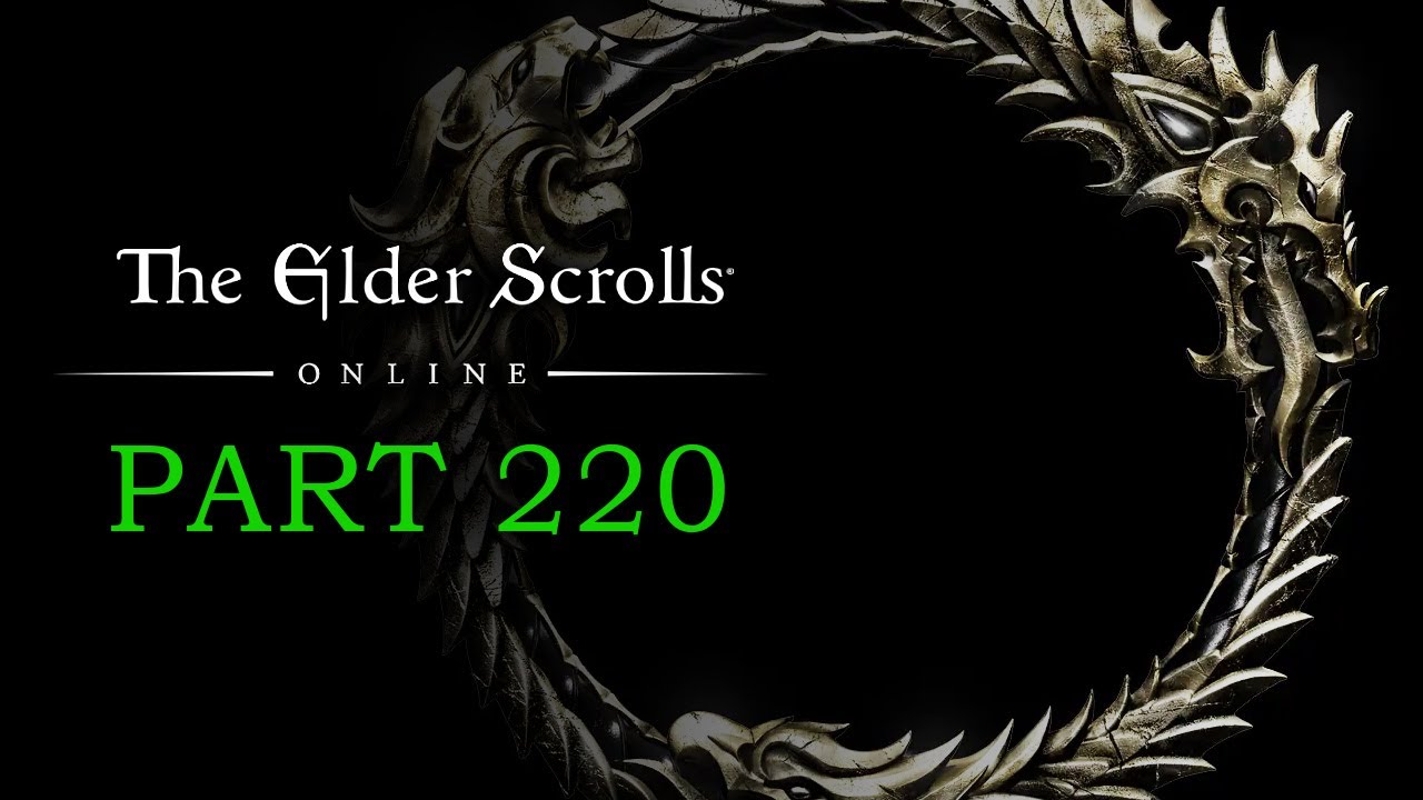 ELDER SCROLLS ONLINE Playthrough | Part 220 | How Few Remain - YouTube