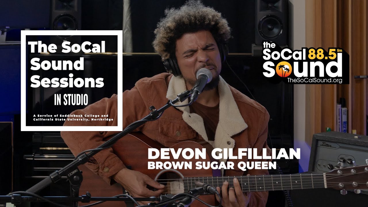 Devon Gilfillian - Brown Sugar Queen (LIVE from 88.5FM The SoCal Sound ...