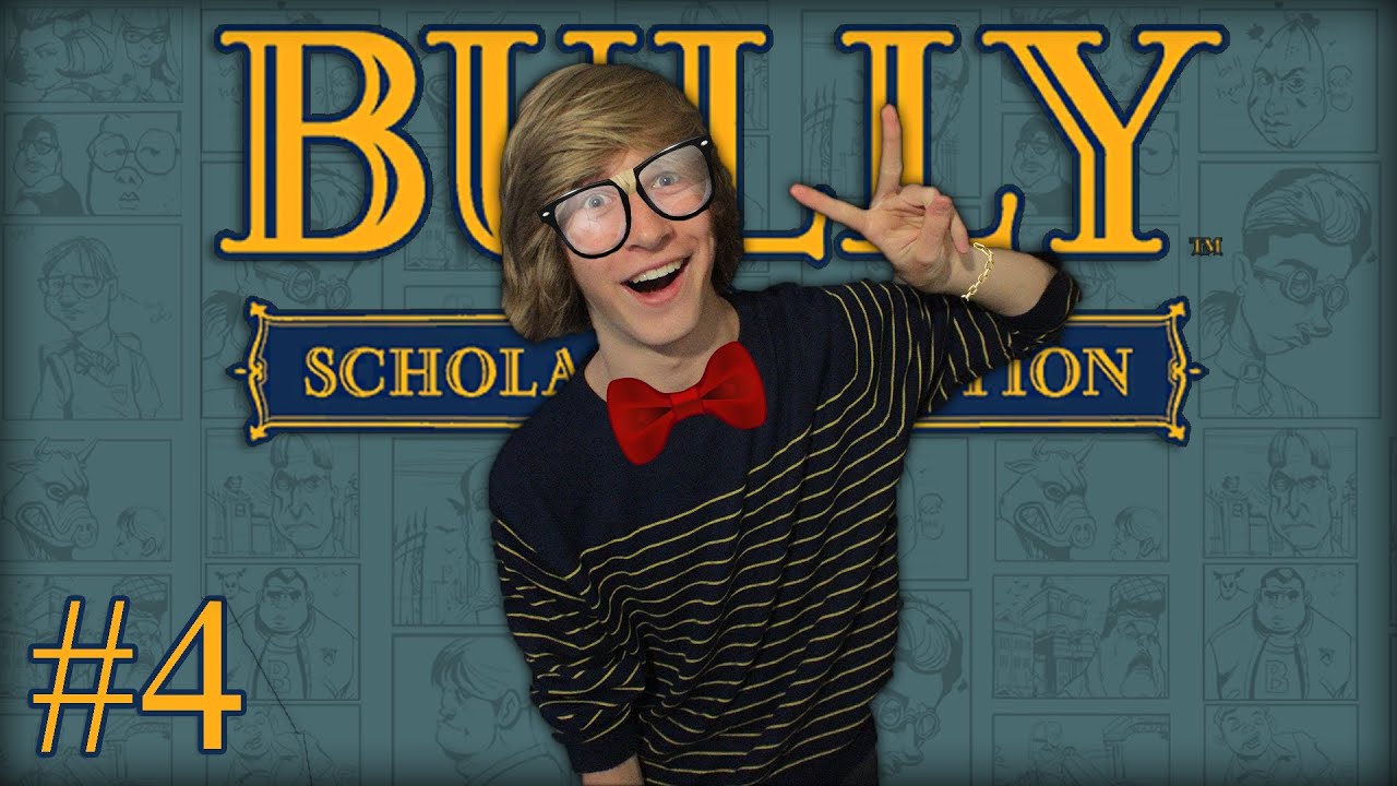 NERDS HELPEN! - Bully - Part 4 - YouTube