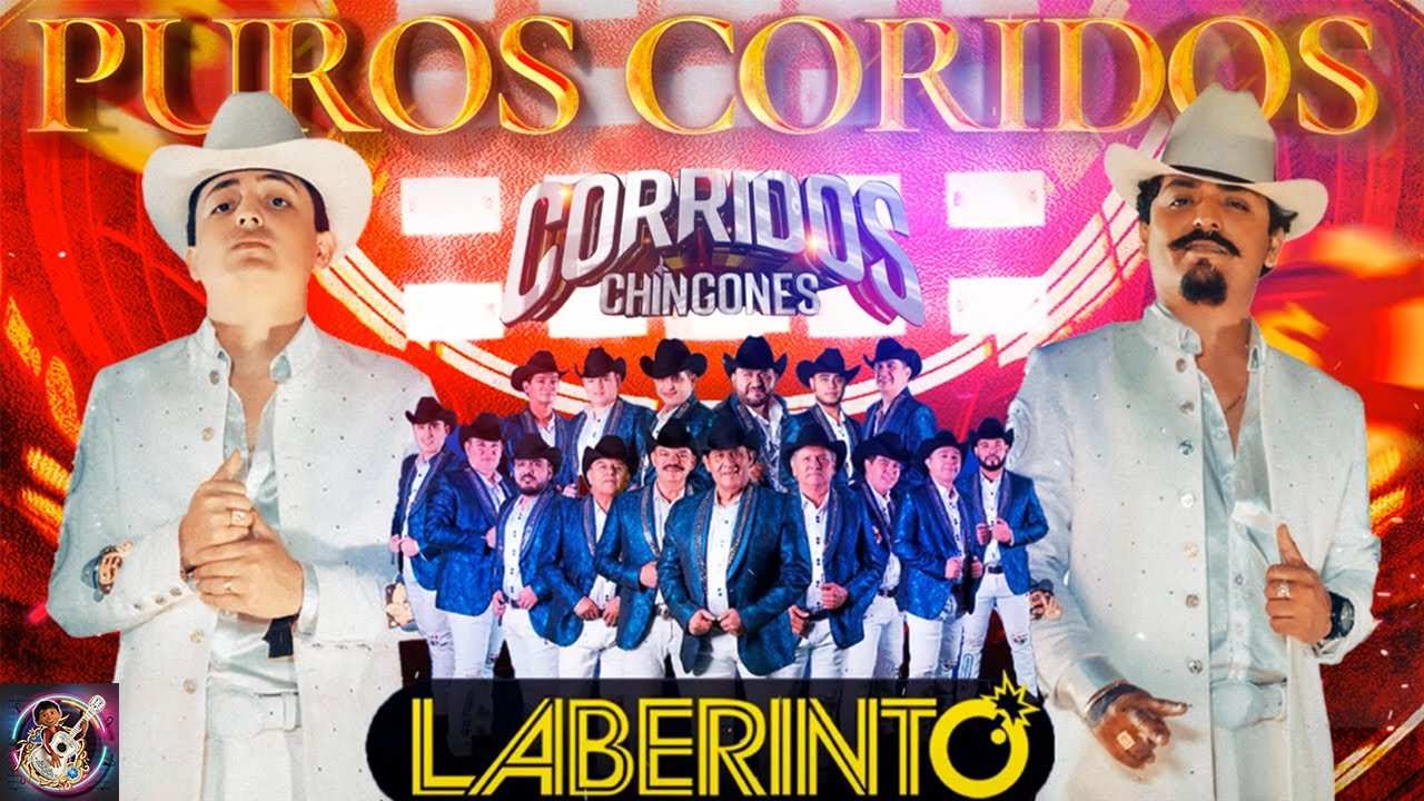 MUSICA CORRIDOS 2022 - GRUPO LABERINTO, LOS DOS CARNALES PUROS CORRIDOS ...
