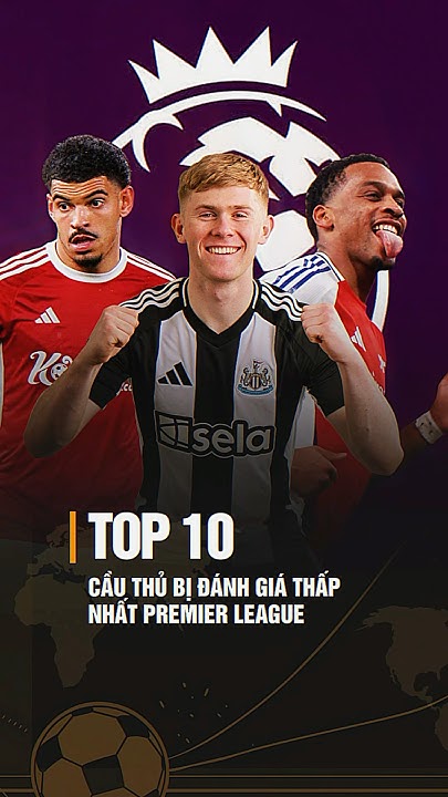 TOP 10 CẦU THỦ BỊ ĐÁNH GIÁ THẤP NHẤT EPL #fancuongngoaihang #bongda #football #top10 #sports # ...