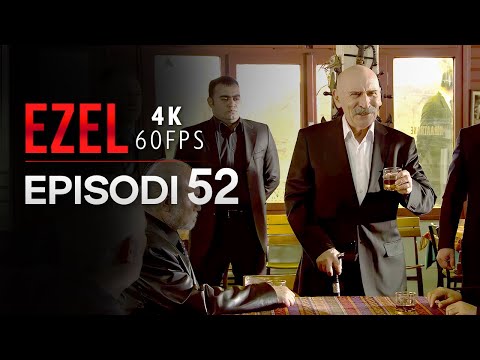 Ezel Episodi 52 | 4K (Serial Turk Me Titra Shqip)