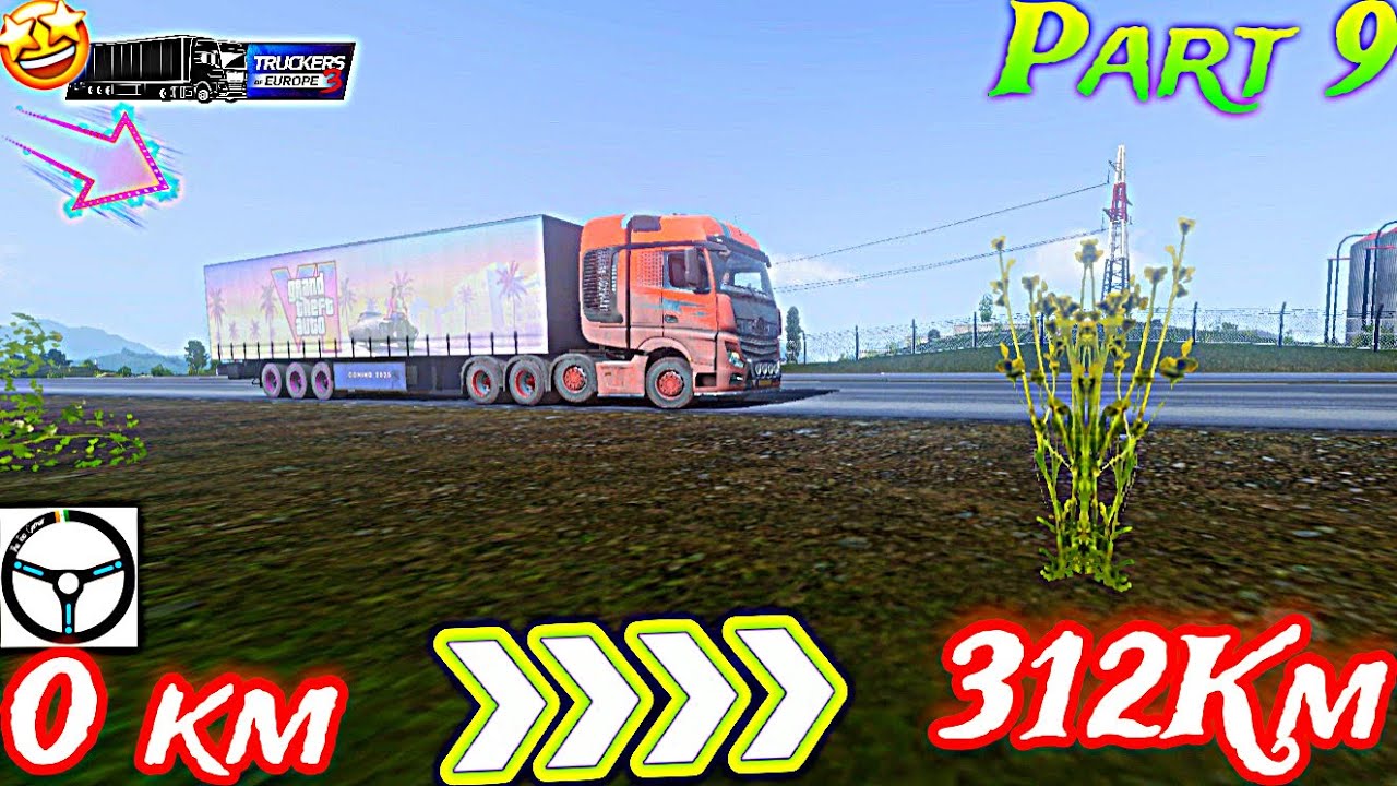 Transport Night To Day KM 312 🤯 Truckers Of Europe 3 🚚 Part 9 - YouTube