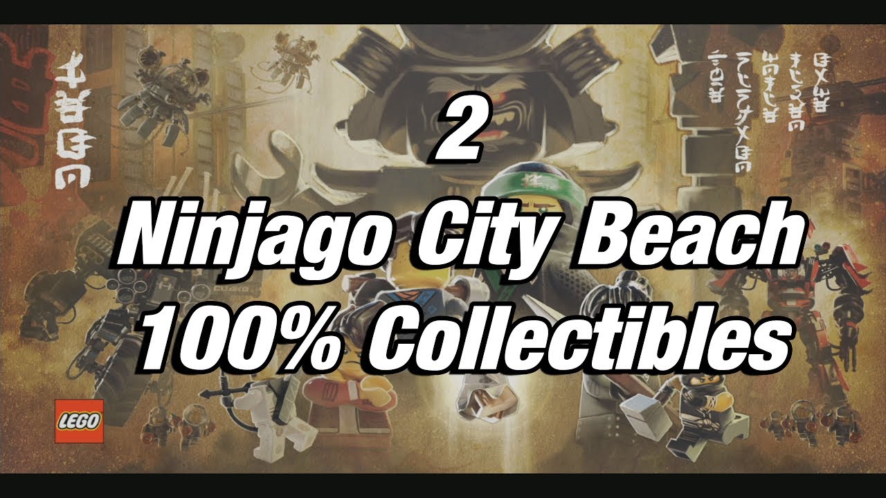 LEGO Ninjago Movie Videogame | All Collectibles | Ninjago City Beach ...