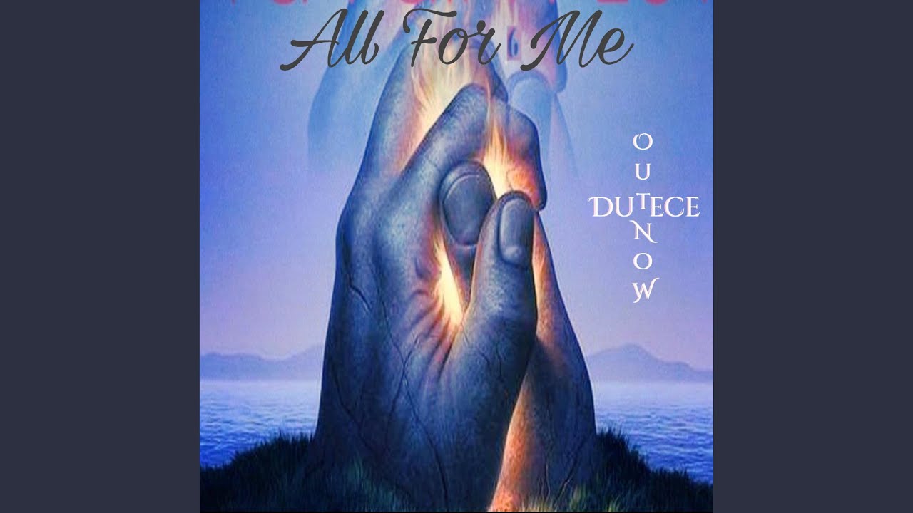 All for Me - YouTube