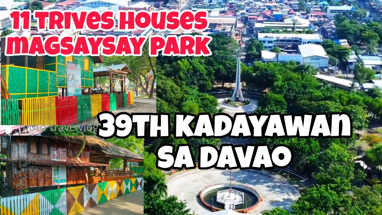 39th kadayawan sa Davao 11 tribes houses at magsaysay park - YouTube