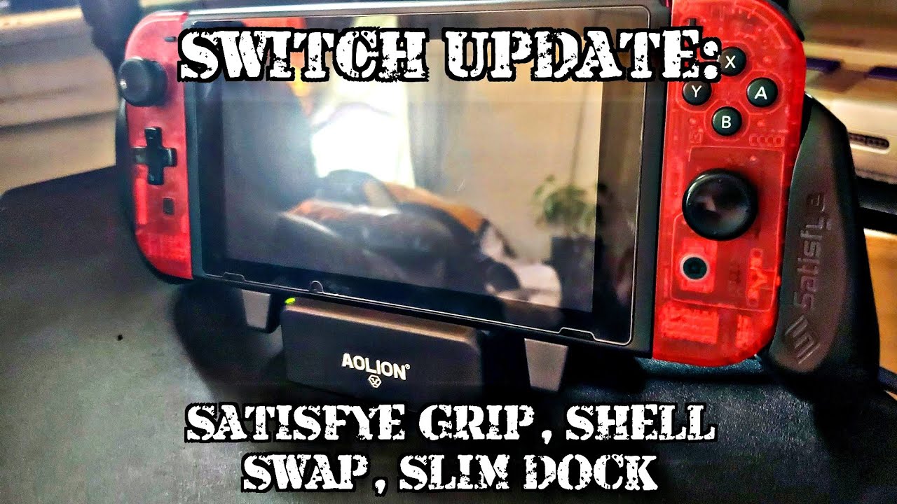 Switch update: shell swap, satisfye grip, slim dock mod - YouTube