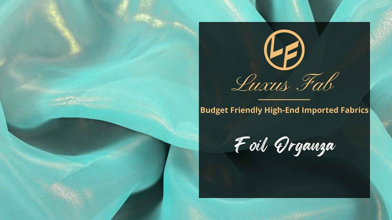 Luxus Fab | New Foil Organza | Budget-Friendly High-End Imported ...