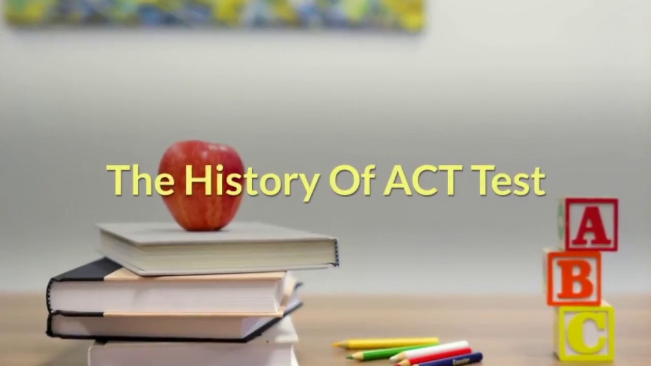 The History of ACT Test - YouTube