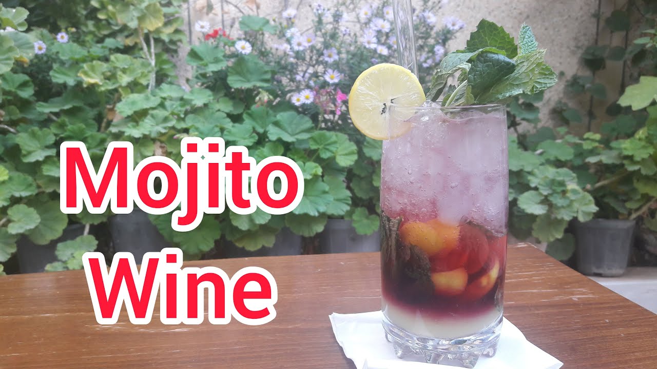 Mojito wine: My favorite cocktail mojito red wine cocktail - YouTube