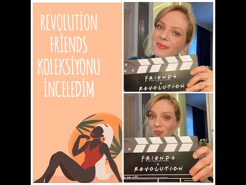 REVOLUTİON MARKASININ FRİENDS KOLEKSİYONUNU İNCELEDİM
