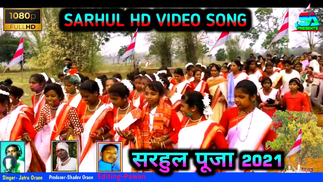 SARHUL HD VIDEO SONG 2021// SINGER -JATRU ORAON//SAHDEV ORAON//सरहुल ...