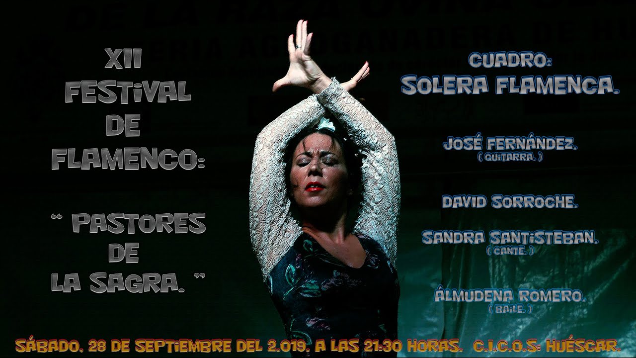 Cuadro Solera Flamenca. XII_Pastores de la Sagra_2019. - YouTube